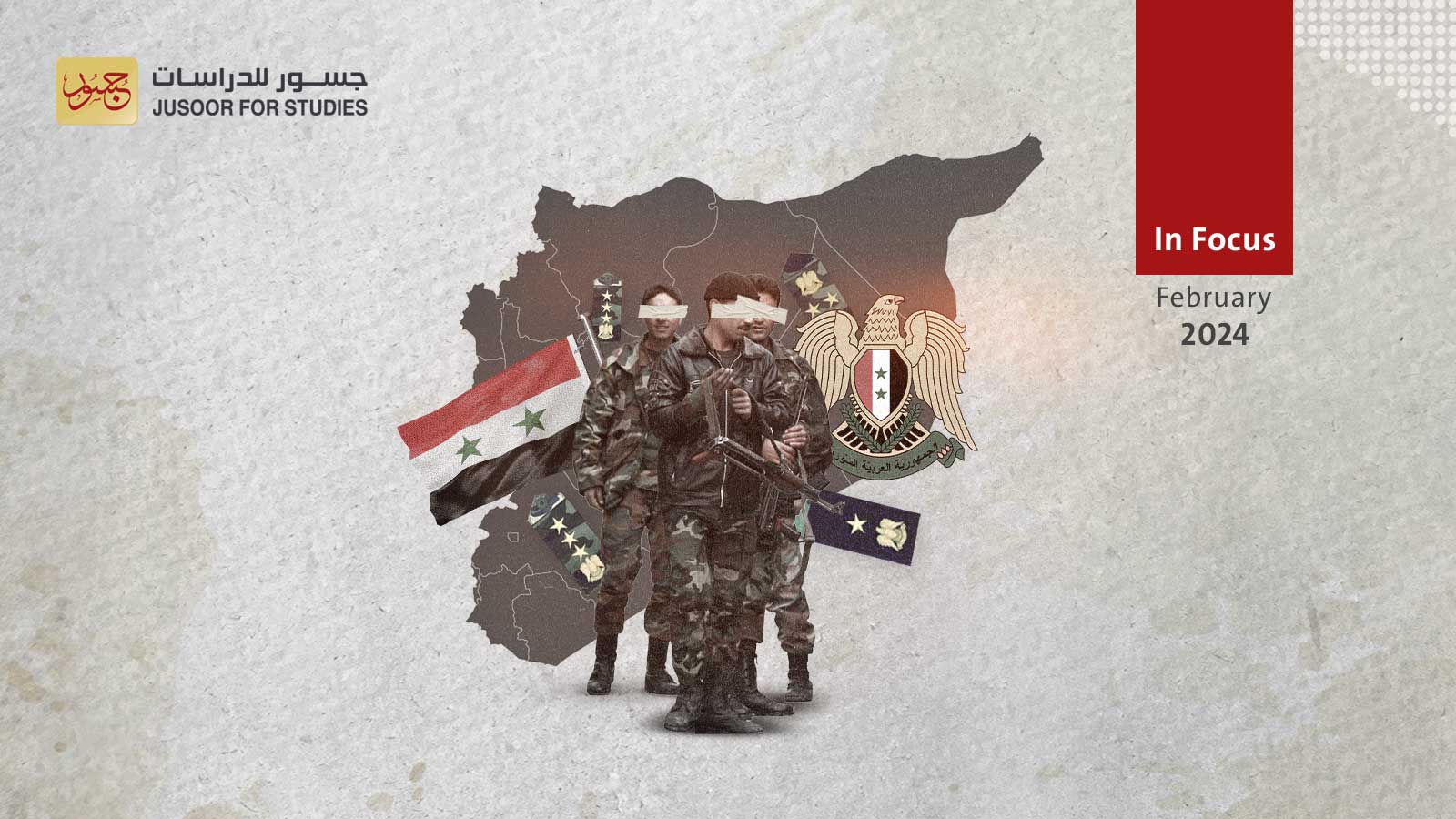 Why has the Syrian Regime Restructured its Security Apparatus?